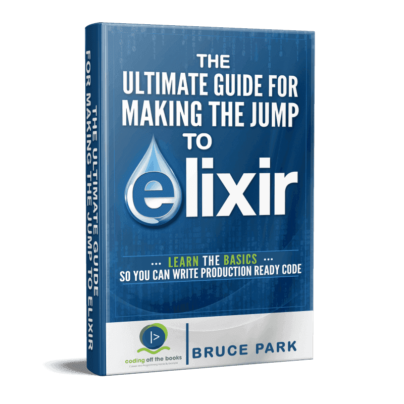 The Ultimate Guide To Elixir For Object Oriented Programmers Binarywebpark